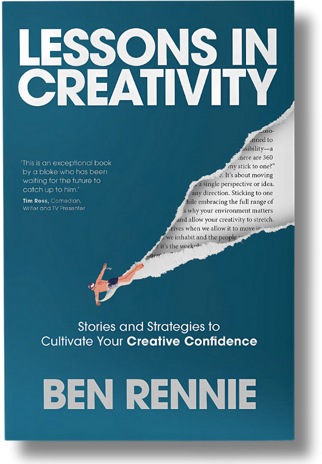The Book: Lessons In Creativity – Ben Rennie